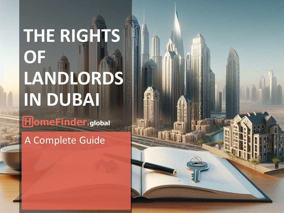 The Rights of Landlords in Dubai - Home Finder Global